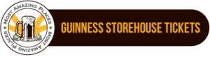Guinness Storehouse Tickets From €30 - Best Price Guarantee